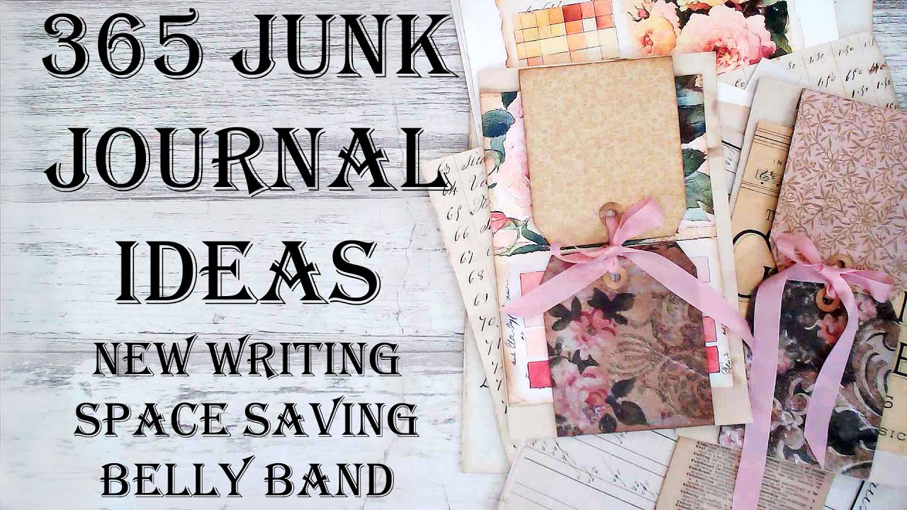 Day 108 of 365 Days of Junk Journal Ideas - How To Make A New Belly ...