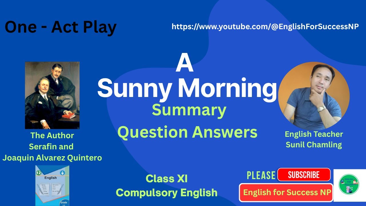 Class 11: Compulsory English| A Sunny Morning| Summary | Question ...