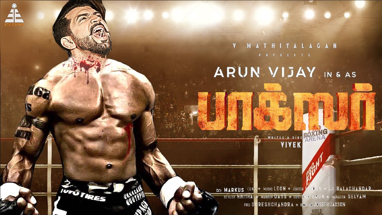 BOXER (Tamil Movie) Official New Look Teaser | Arun Vijay ...