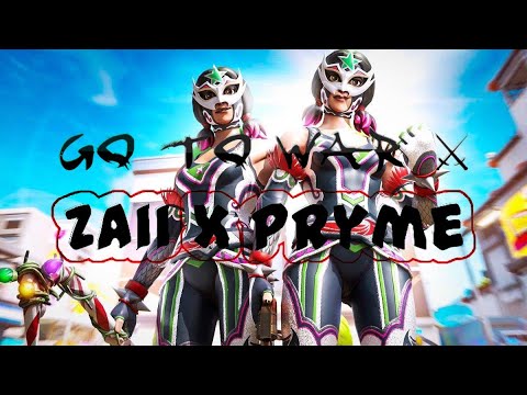 Zaii x Pryme (Fortnite Duotage)