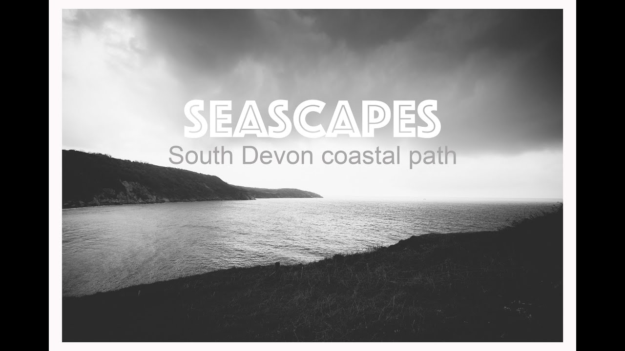 Seascape photography walking some of the south Devon coastal path - YouTube