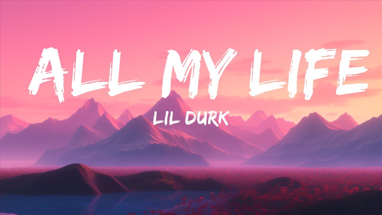 Lil Durk - All My Life (Lyrics) ft. J. Cole | 1 Hour Version - Today ...