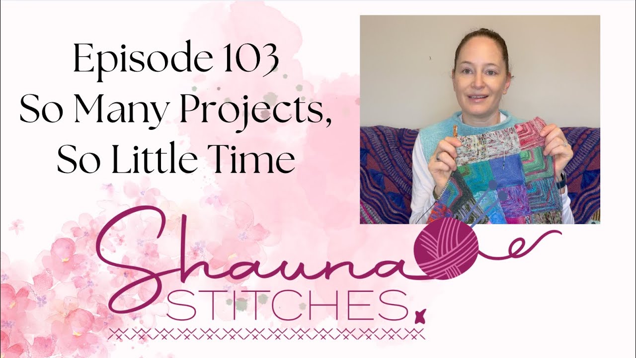 Episode 103 - So Many Projects, So Little Time - YouTube