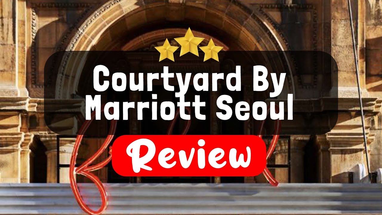 Courtyard By Marriott Seoul Times Square, Yeongdeungpo-Gu Review - Is ...