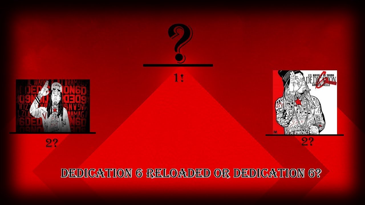 Was Dedication 6 Better Than Dedication 6 Reloaded? - YouTube