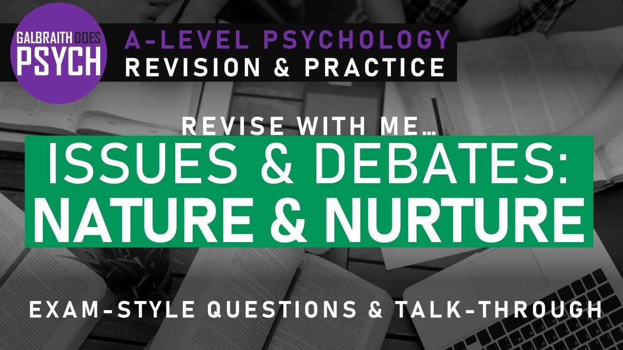 Nature - Nurture - Exam Questions & Revision - A-Level - AQA Psychology ...