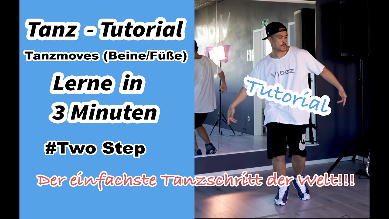 Tanzschritte in 3 Minuten lernen (Two Step) | Tanzmoves (Beine/Füße ...