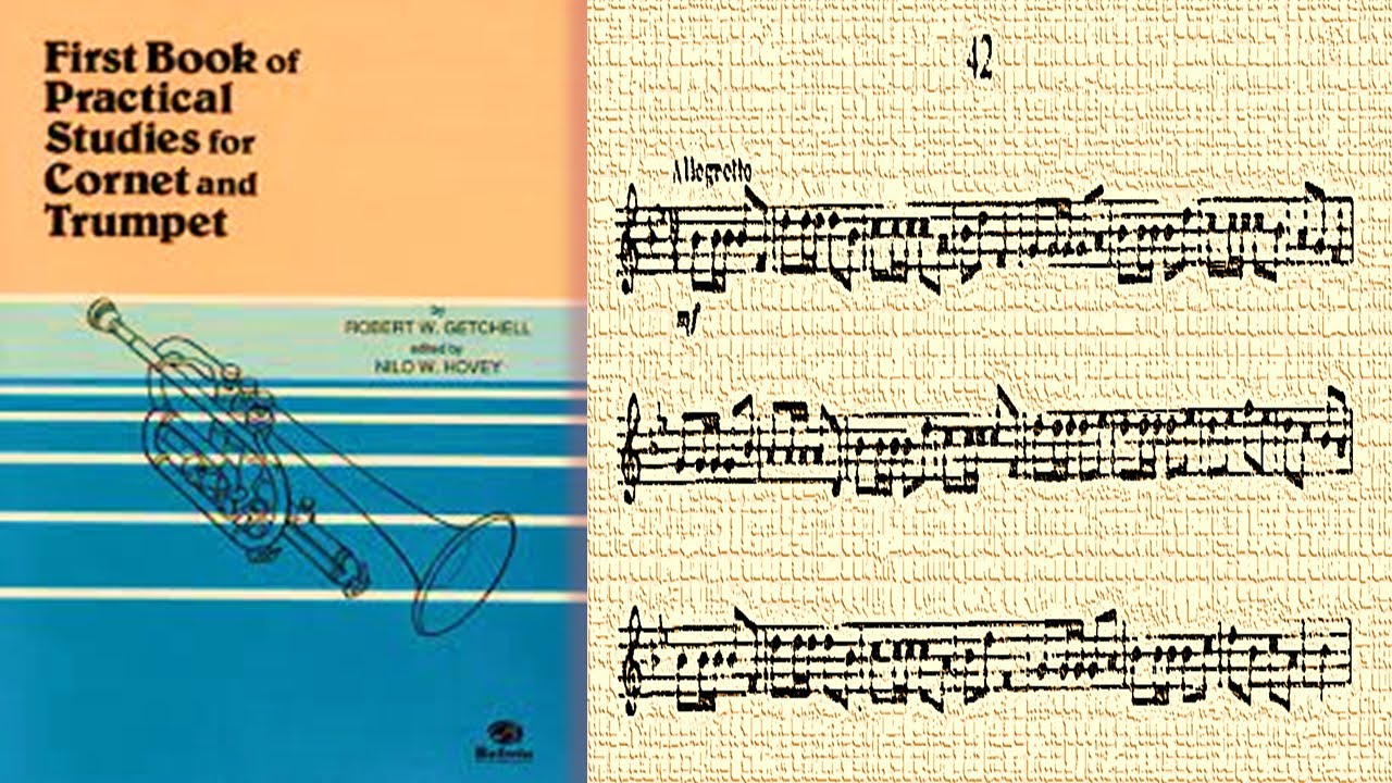 First Book of Practical Studies for Cornet and Trumpet by Robert Getchell - 42 - YouTube