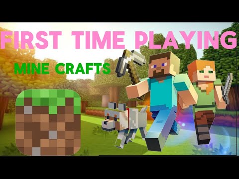 FIRST TIME PLAYING MINECRAFT - YouTube