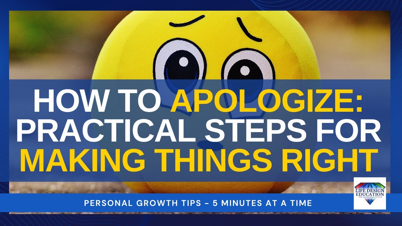Making Amends: Practical Steps to a Meaningful Apology - YouTube