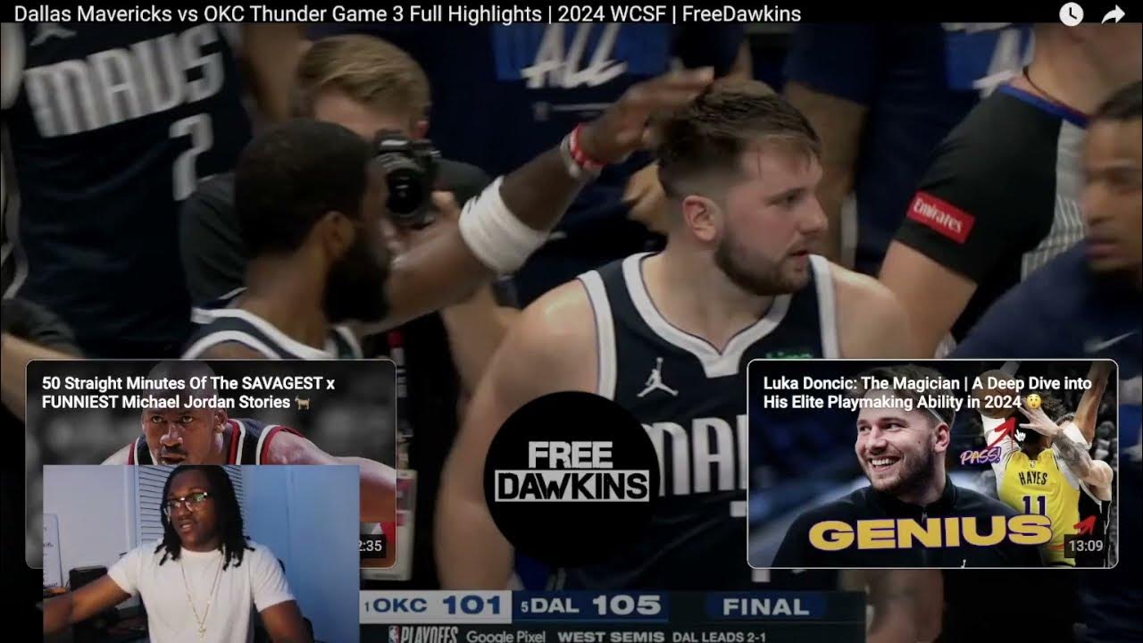 SoulStarGhost reacts to OKC THUNDER VS DALLAS MAVERICKS GAME 3 WCSF - YouTube