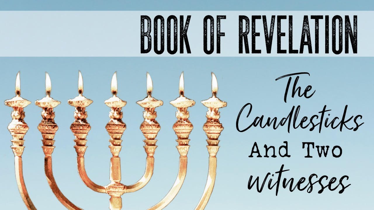 Book of Revelation: Decoded - The Candlesticks & 2 Witnesses (Part 1 ...