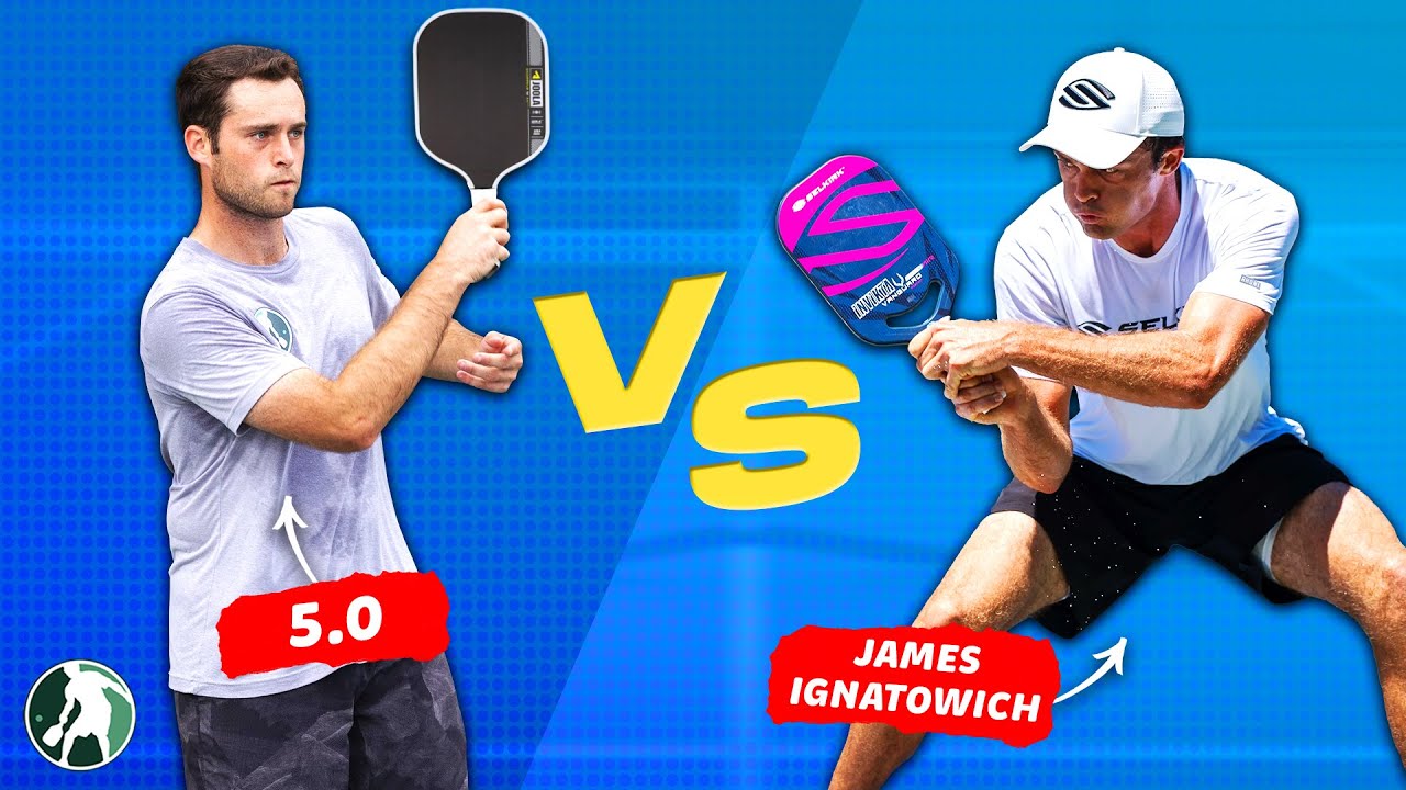 5.0s vs James Ignatowich (Top 5 Pro Pickleball Player in the World ...