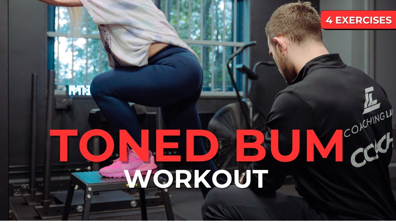 4 Exercises To Give You A More Toned Bum | Full Workout - YouTube