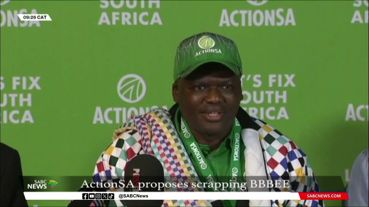 ActionSA Policy Conference I Broad-Based Black Economic Empowerment proposed - YouTube