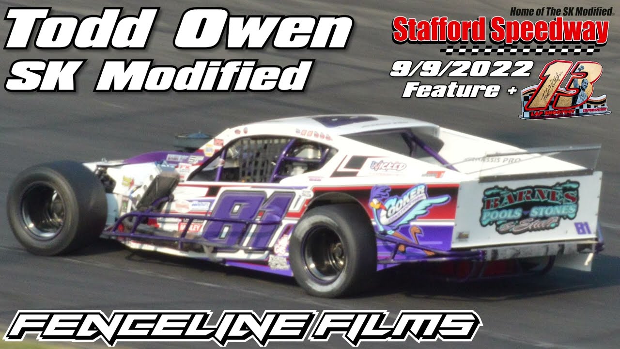 Todd Owen SK Modified Stafford Speedway 9/9/2022 - YouTube