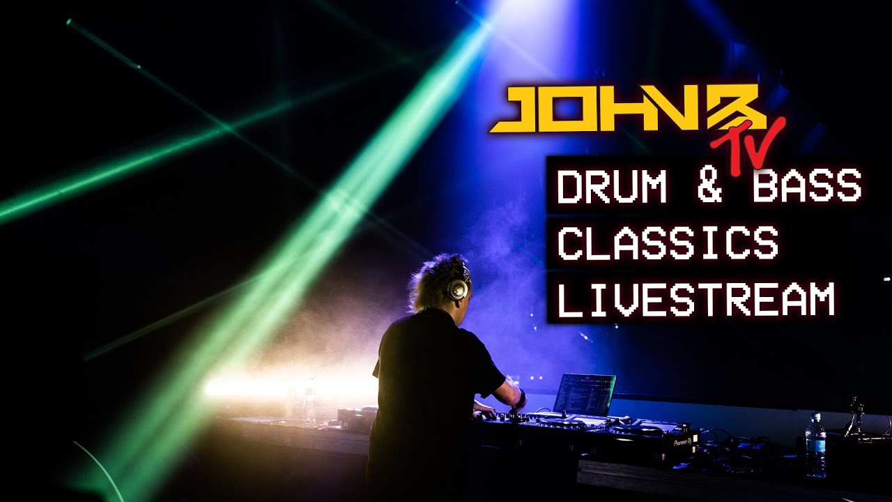 JOHN B DRUM & BASS CLASSICS ANTHEMS SET | Twitch Livestream VOD | DNB ...