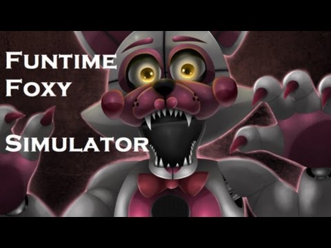 Funtime Foxy Simulator ''Custom Night'' Edition FUNTIME FOXY SIMULATOR ...