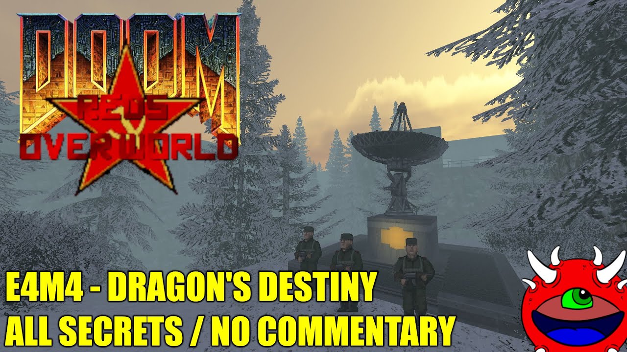 Doom 2: Reds Over World 2.0 - E4M4 Dragon's Destiny - All Secrets No ...