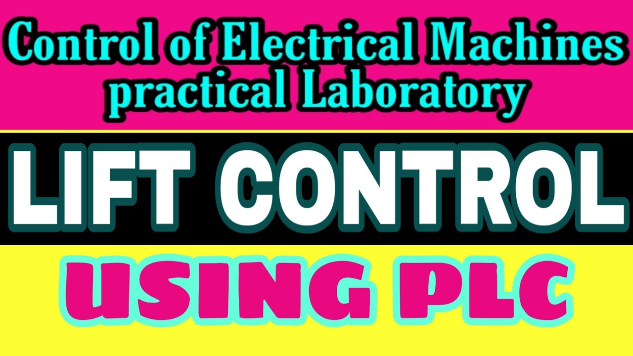 CEM Practical || Lift control using PLC - YouTube