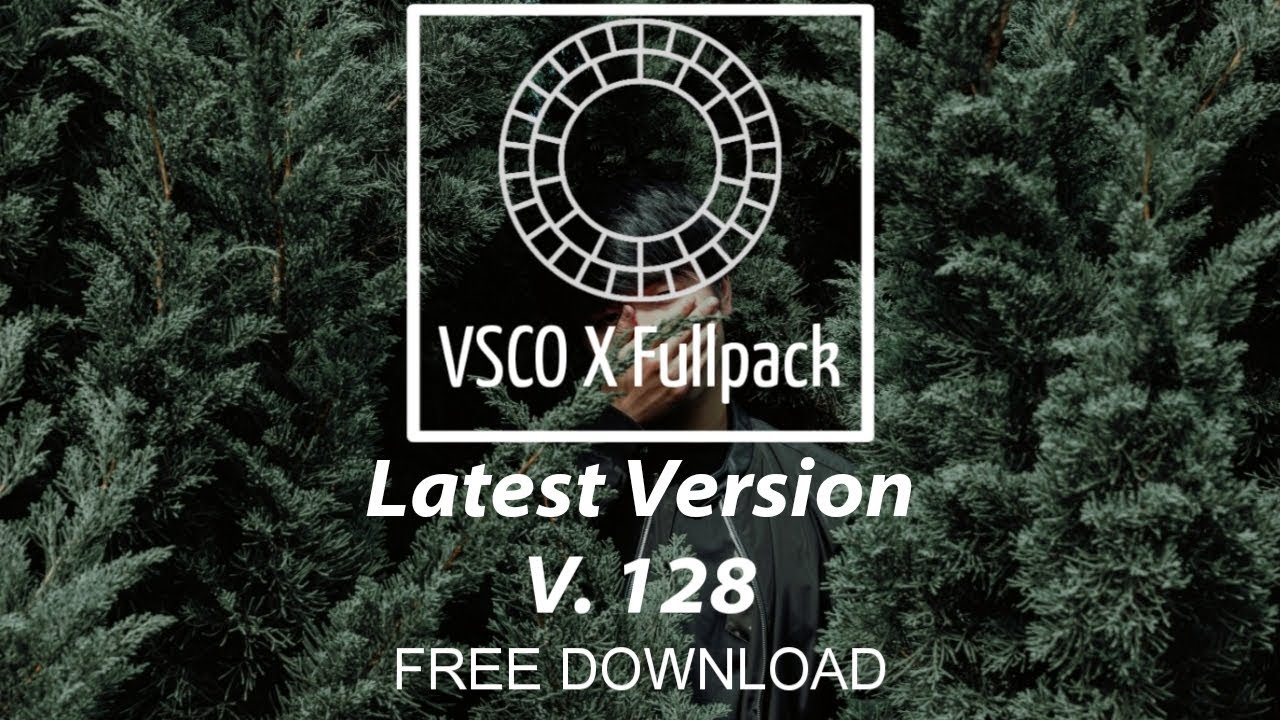 VSCO X Fullpack Premium Latest Version (v.128) | Download VSCO X ...