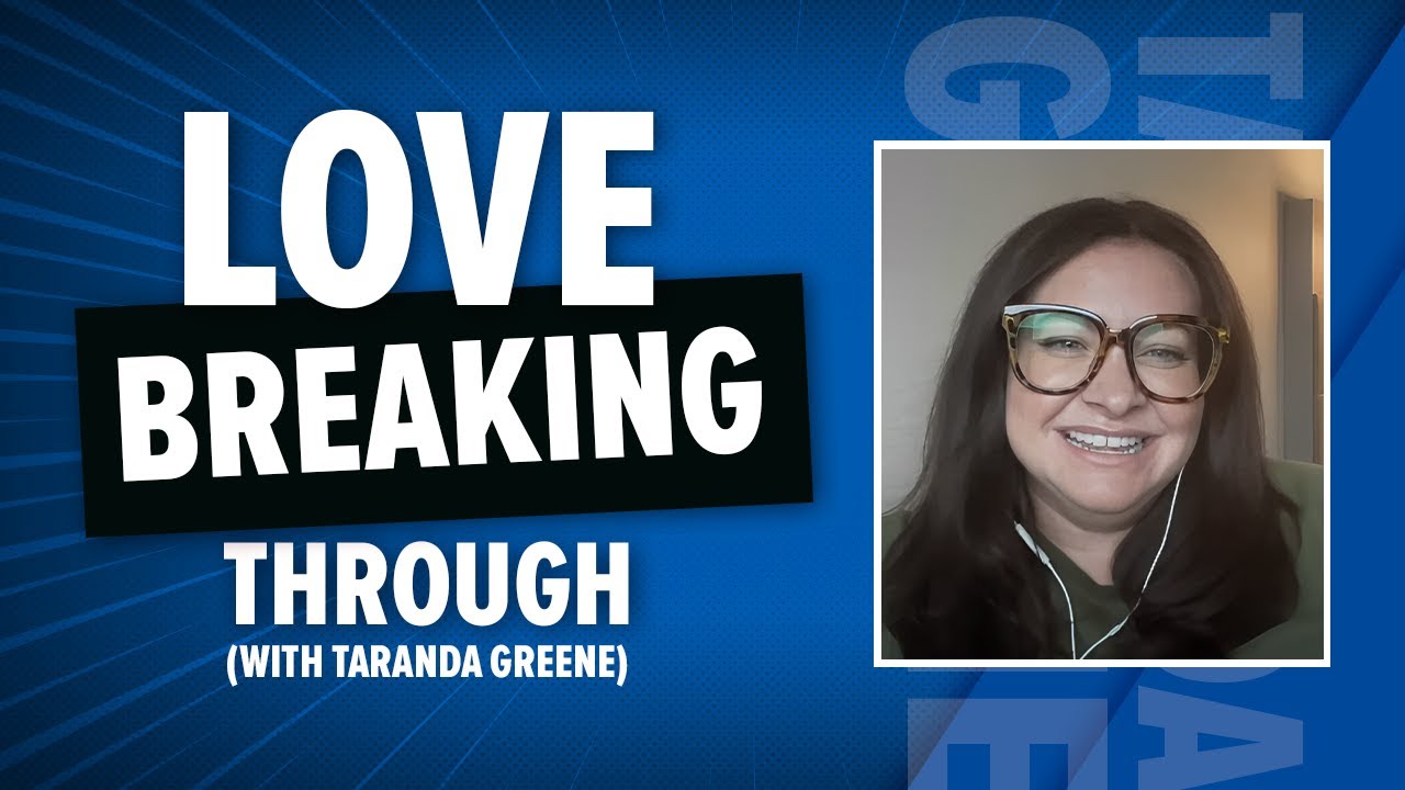 Love Breaking Through (with TaRanda Greene) - YouTube