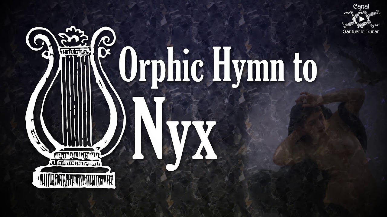 NYX PRAYER - Invoking Nyx, the Goddess of the Night, with her Orphic ...