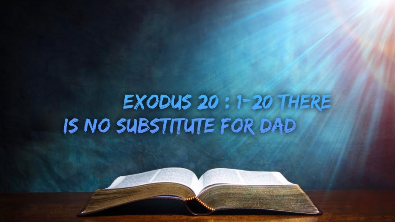 There Is No Substitute For Dad - YouTube