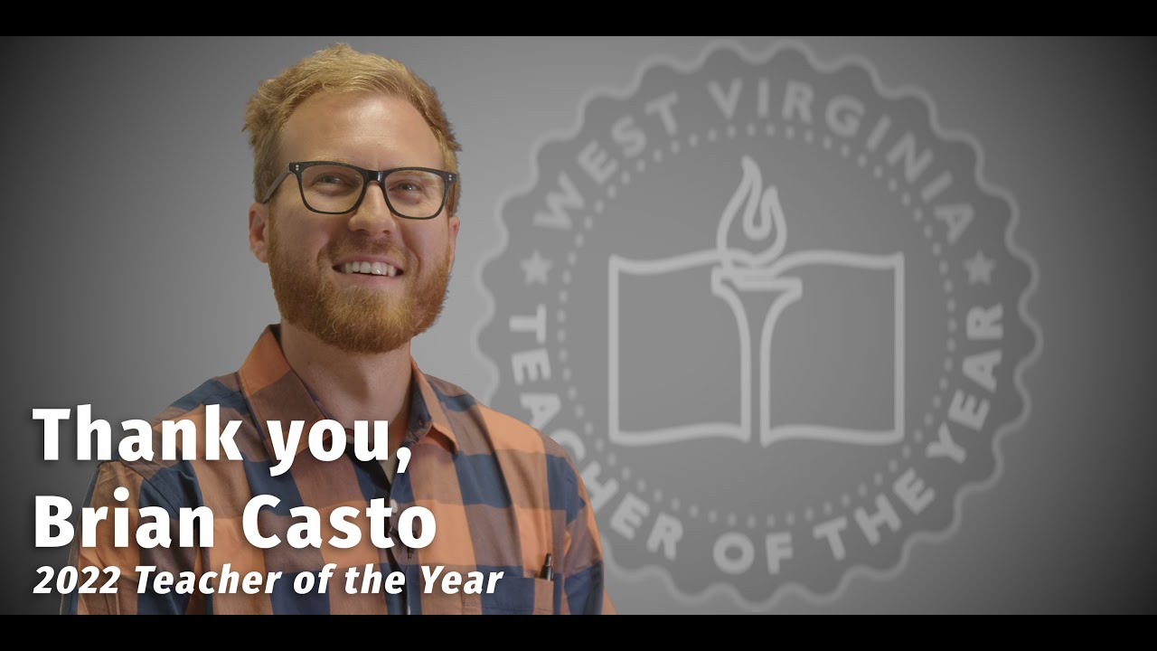 Keeping ConnectED: Thank You to Brian Casto, 2022 WV Teacher of the ...