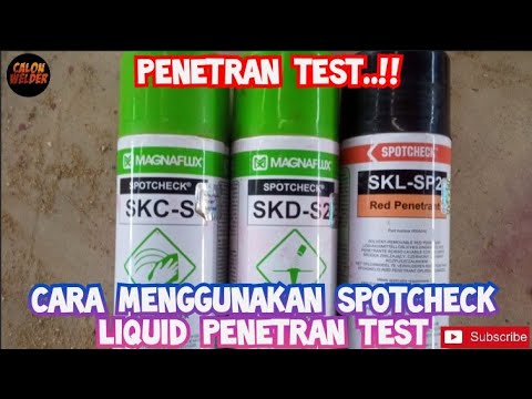 LIQUID PENETRAN TEST || cara menggunakan penetran test|| - YouTube