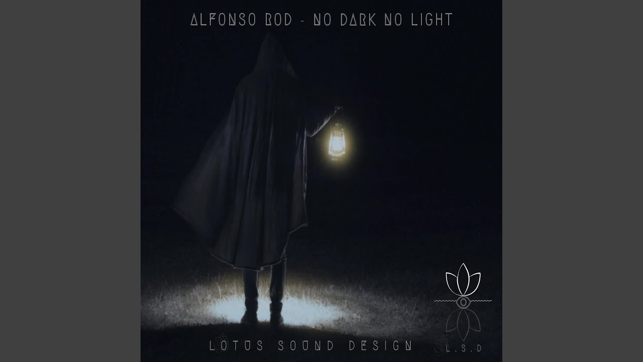 NO DARK NO LIGHT - YouTube