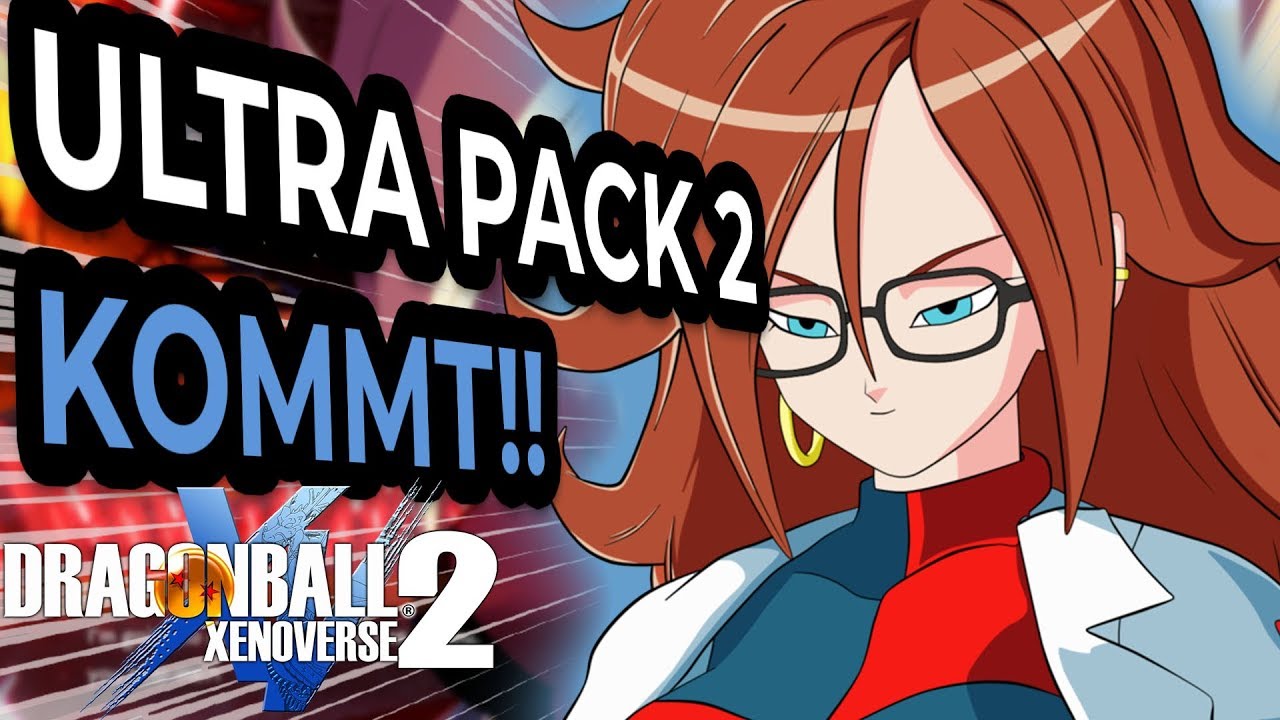 Neue Ultra Pack 2 Informationen! Android 21 kommt zu Xenoverse 2 - YouTube