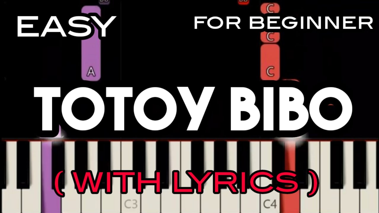 TOTOY BIBO ( LYRICS ) - VHONG NAVARRO | SLOW & EASY PIANO - YouTube