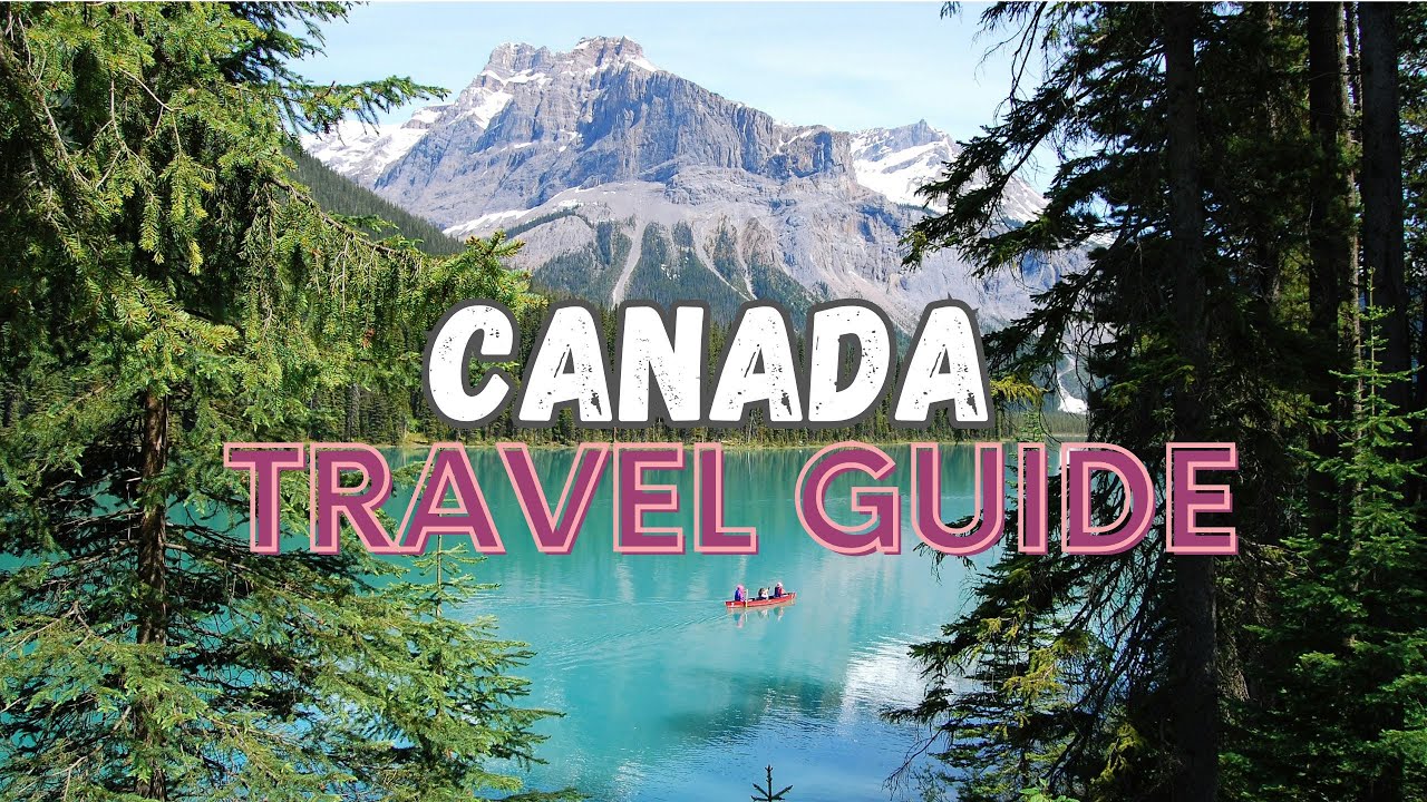 Canada: A Majestic Expedition Through the Vast Landscapes and Cultural ...