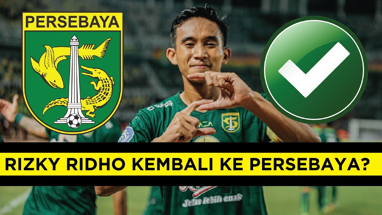 🔴Update‼ Persebaya Incar Bek Lokal, Rizky Ridho Comeback? 😱 - YouTube