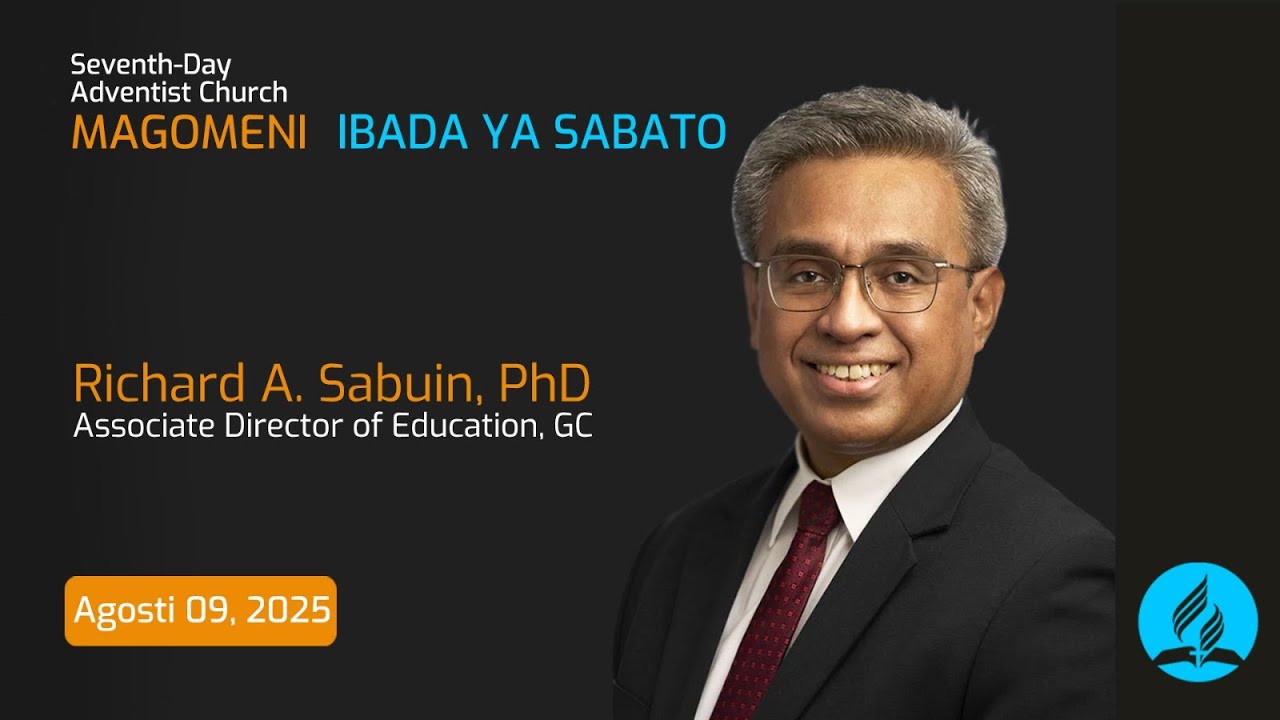 IBADA YA SABATO | PR: RICHRD A. SABUIN Phd | 09.08.2025 - YouTube