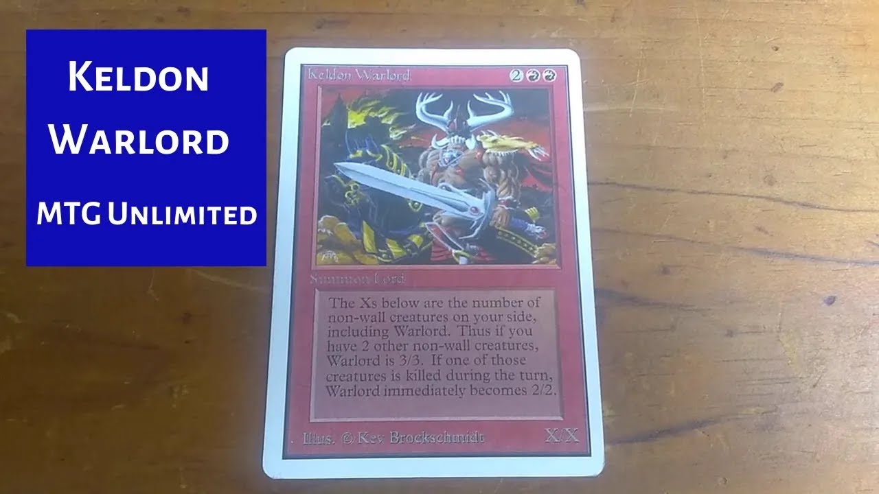 Unlimited Keldon Warlord - YouTube