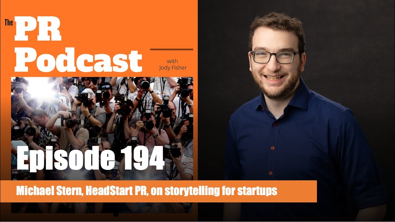194. Michael Stern, Head Start PR, on storytelling for startups - YouTube