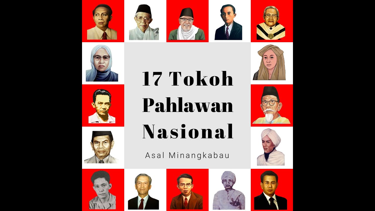 Kamu Harus Tau. Ini 17 Tokoh Minang Bergelar Pahlawan Nasional - YouTube