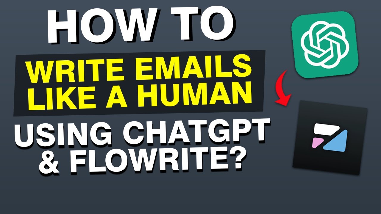 NEW*How to write emails like a human using ChatGPT + Flowrite (AI Email ...