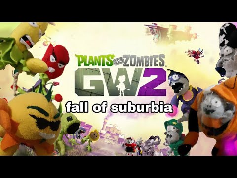 PVZ GW2 Ep: 3 fall of suburbia part 1 - YouTube