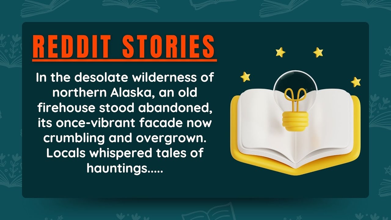 r/Horror Firehouse First Horror Story: In the desolate wilderness ...