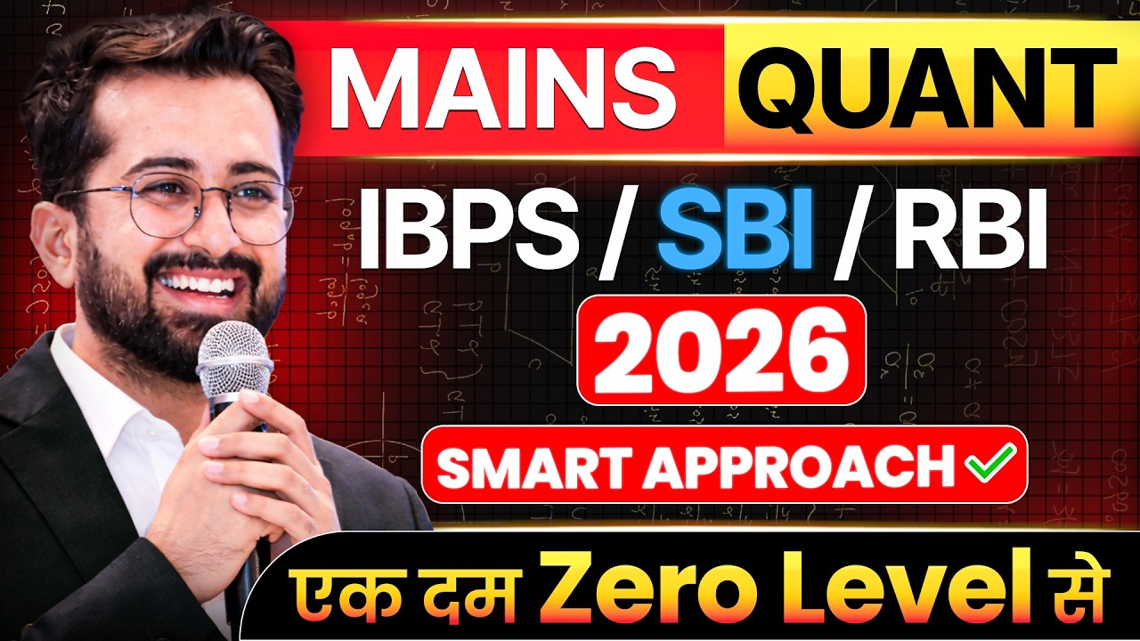 Mains Maths from Zero | Concepts to Real Mains Questions | Bank Exams ...