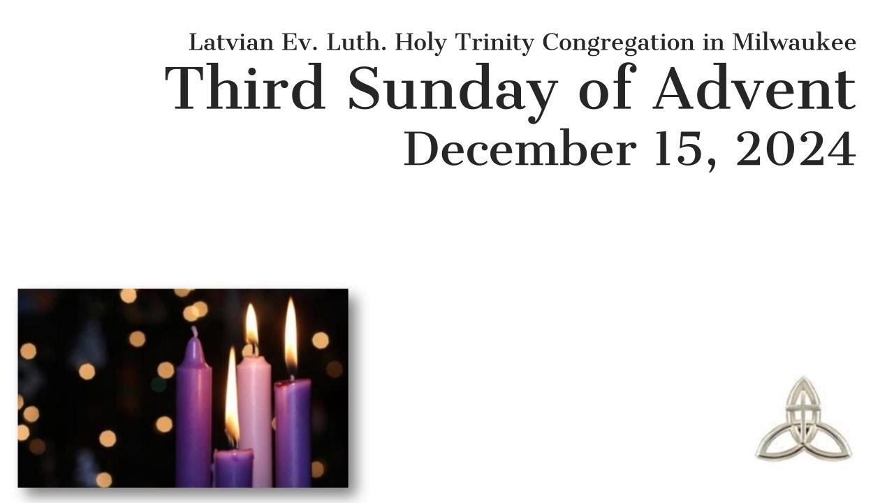 Third Sunday of Advent - December 15, 2024 - YouTube