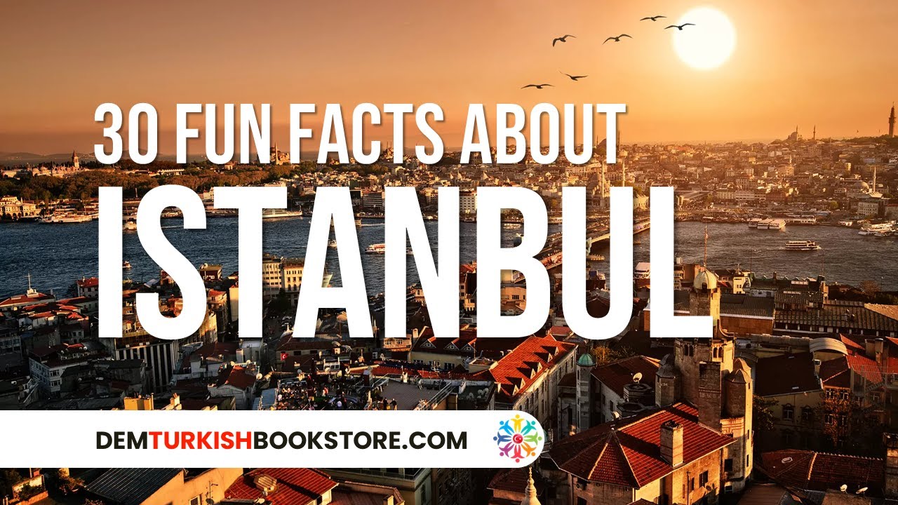 Discover Istanbul: 30 Surprising Fun Facts You Didn’t Know! - YouTube