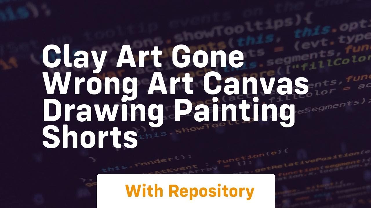 Clay art gone wrong art canvas drawing painting shorts - YouTube