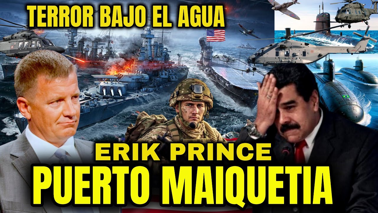 LA HORA DE ERIK PRINCE 🚨 NICOLAS MADURO ESCONDIDO EN SU BUNKER 🛳 ...