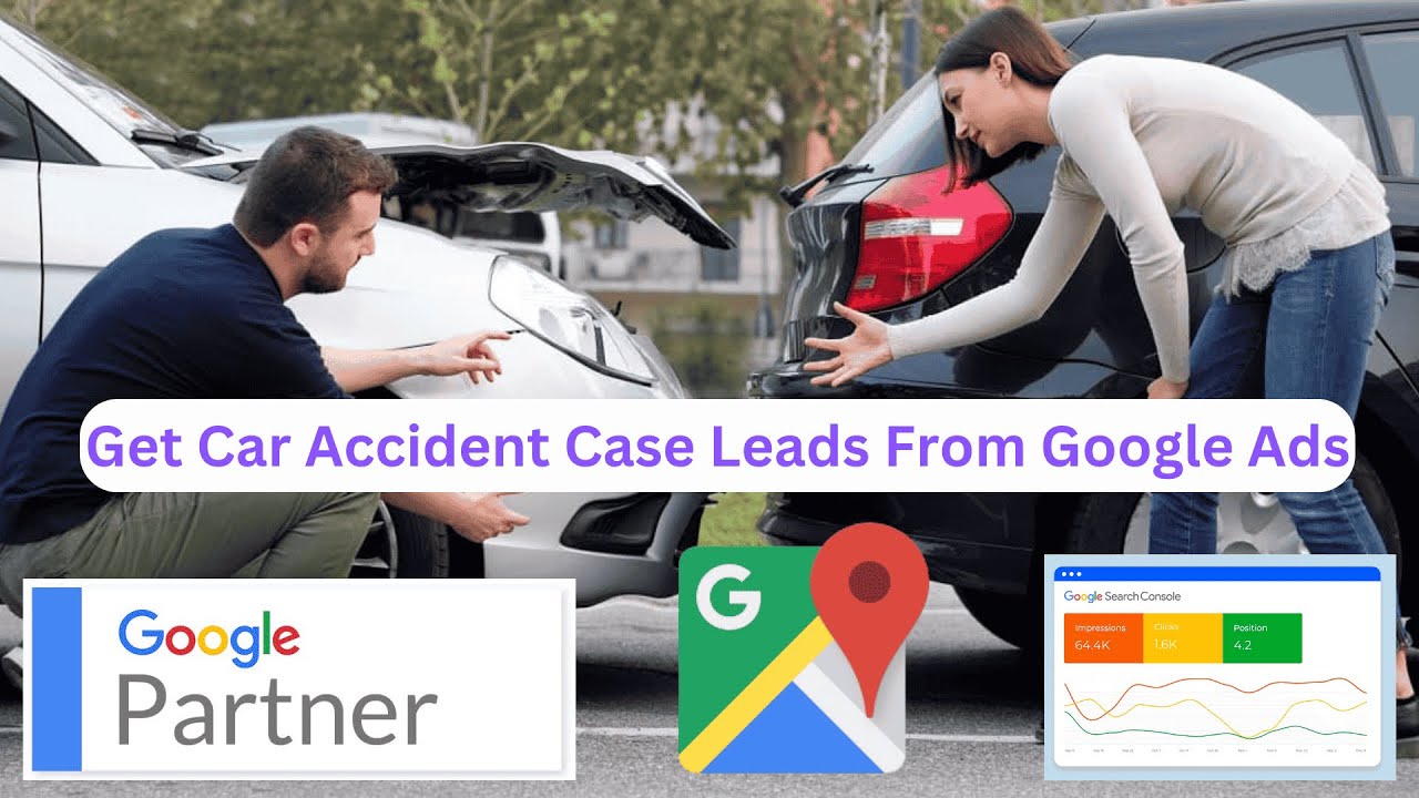 Get Car Accident Case Leads From Google Ads - Personal Injury Marketing ...