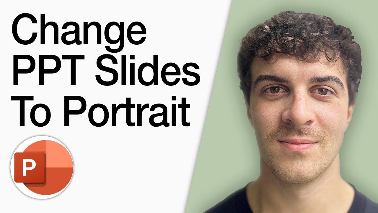 How To Change Powerpoint Slides To Portrait (Full 2025 Guide) - YouTube