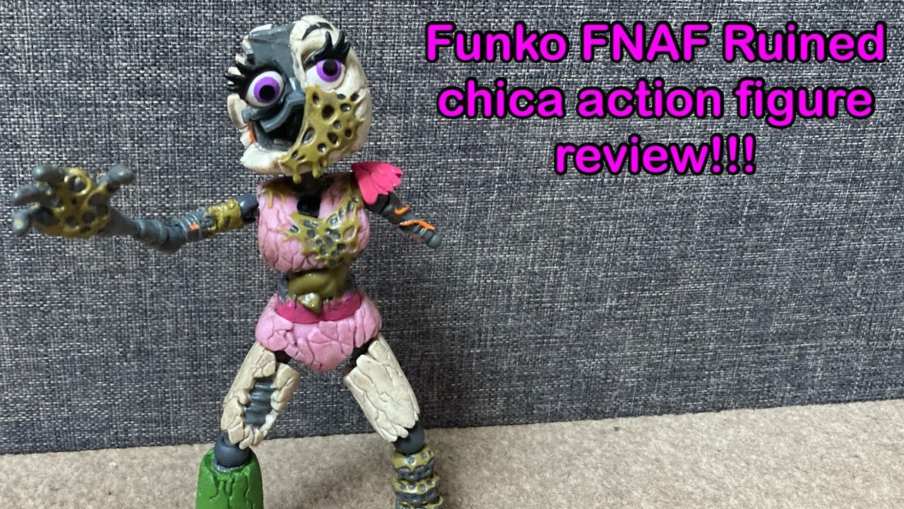 Funko FNAF ruin Ruined chica action figure review!!! - YouTube